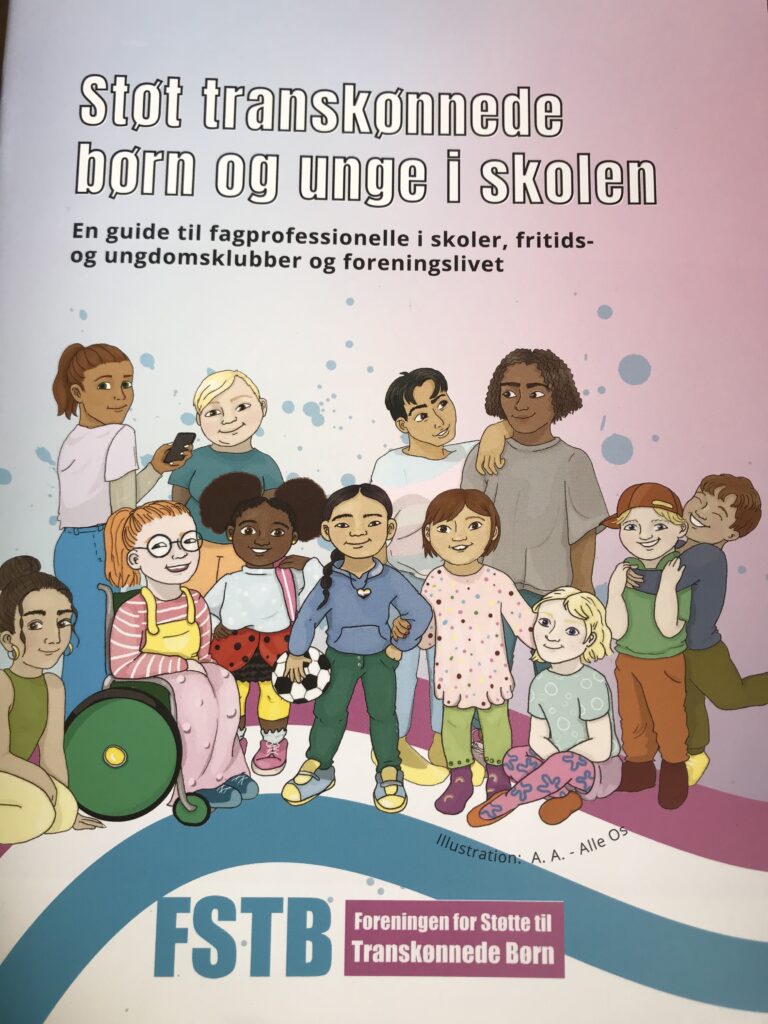 Støt Transkønnede Børn Og Unge I Skolen En Guide Til Fagprofessionelle I Skoler Fritids Og